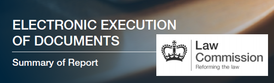 Electronic Execution of Documents - Law Commission Report Summary